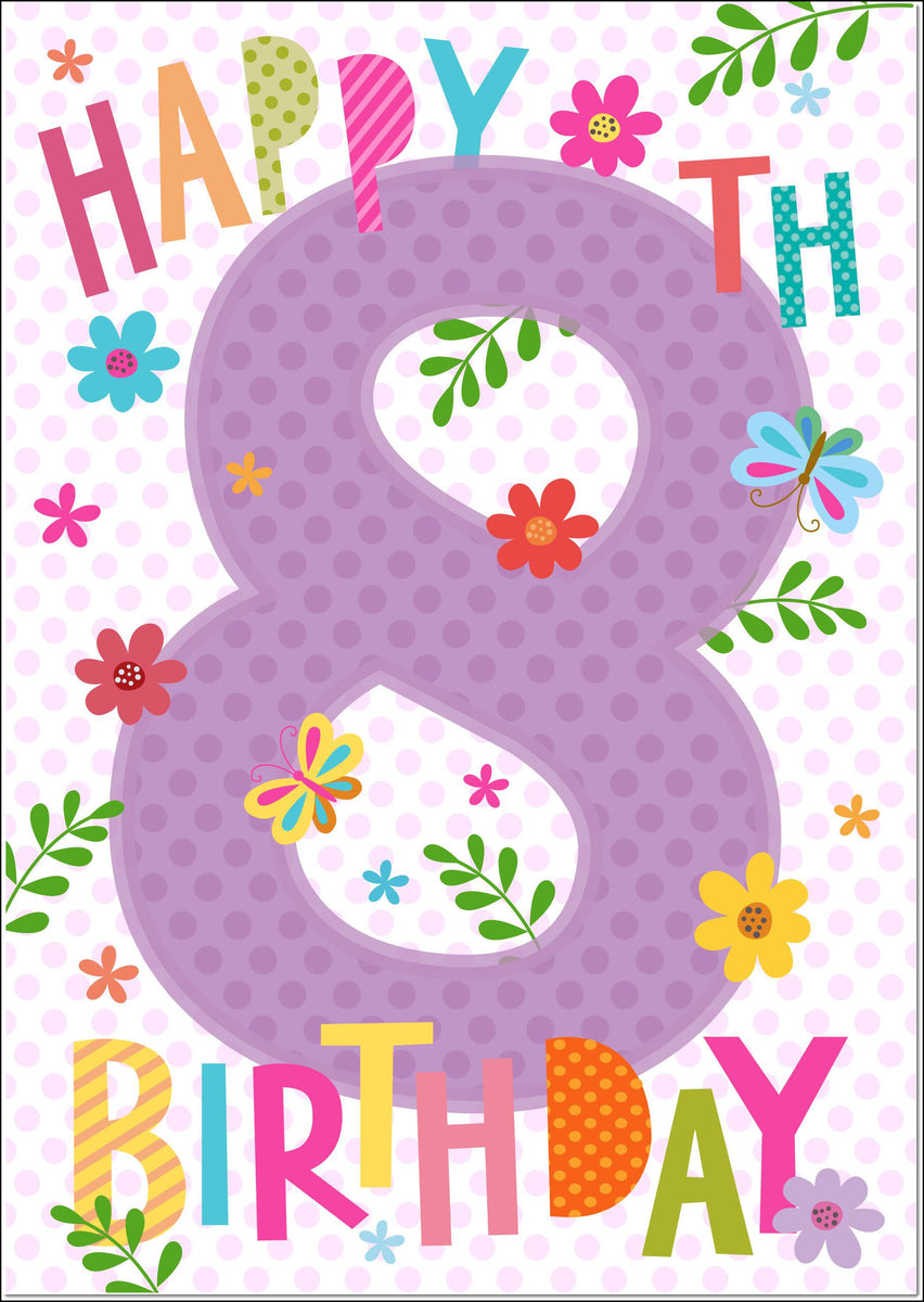 8th Birthday Card Age 8 for Girl Floral Numbers – doodlecards