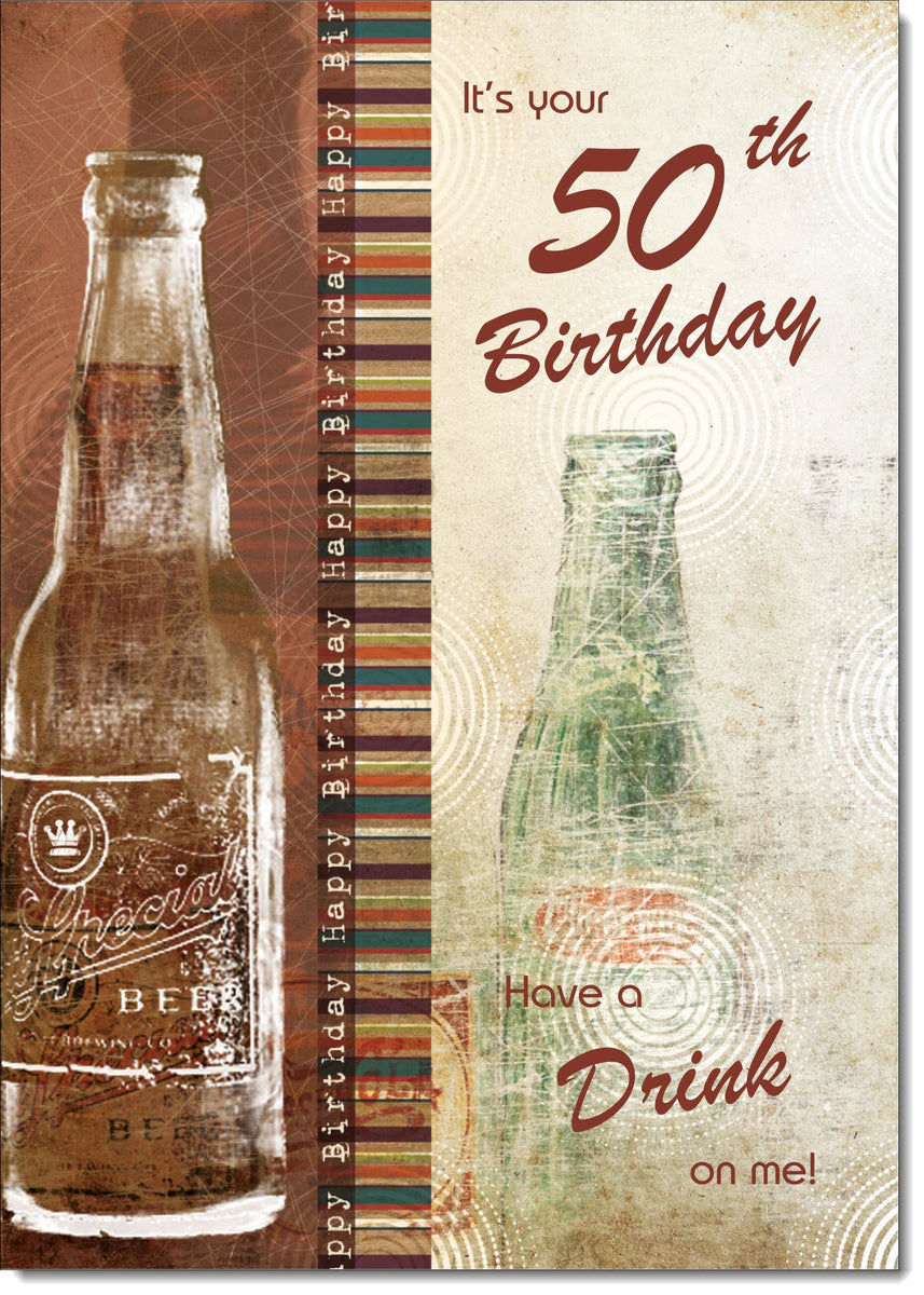 50th Birthday Card Age 50 for Him Have a Drink of Beer! – doodlecards